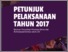 Petunjuk pelaksanaan tahun 2017 bantuan penyediaan peralatan bahan dan kelengkapan lainnya untuk ...